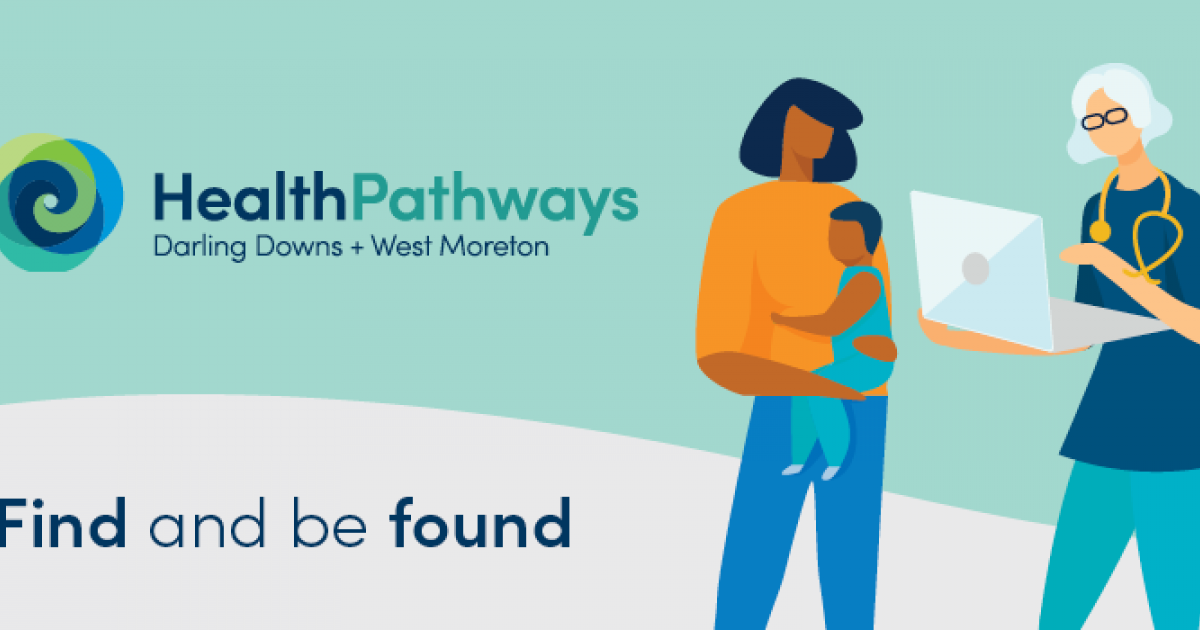 HealthPathways - Darling Downs and West Moreton PHN